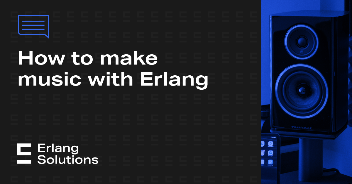 Erlang For Music