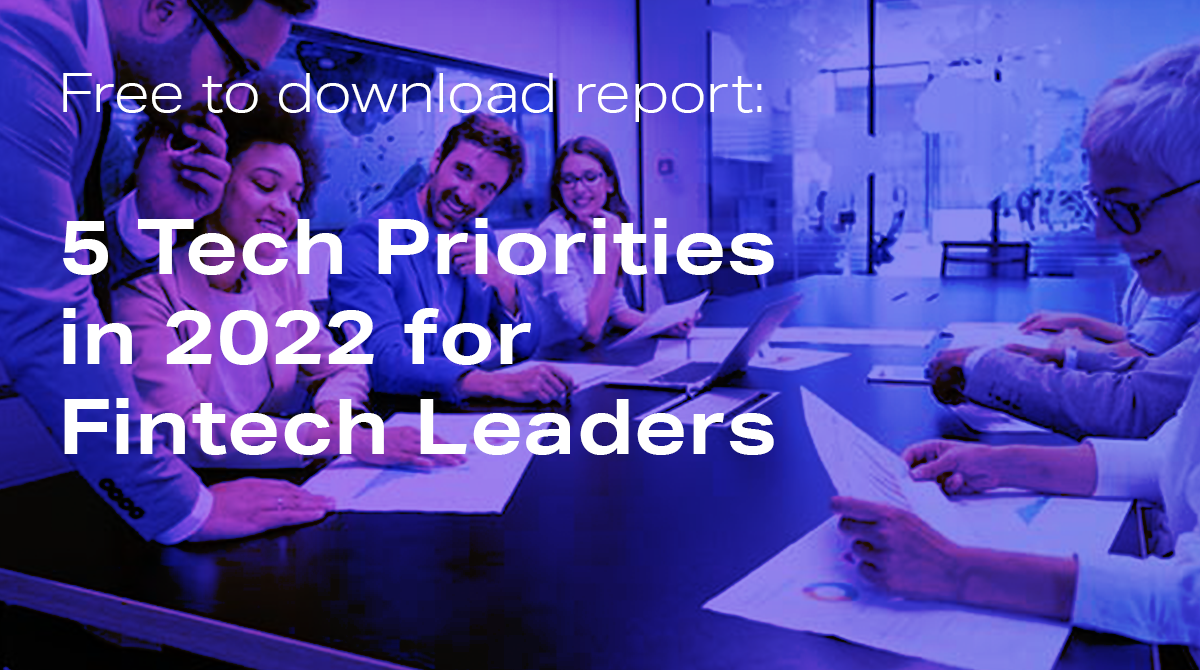 5 Key Tech Priorities for Fintech Leaders in 2022 - Erlang Solutions
