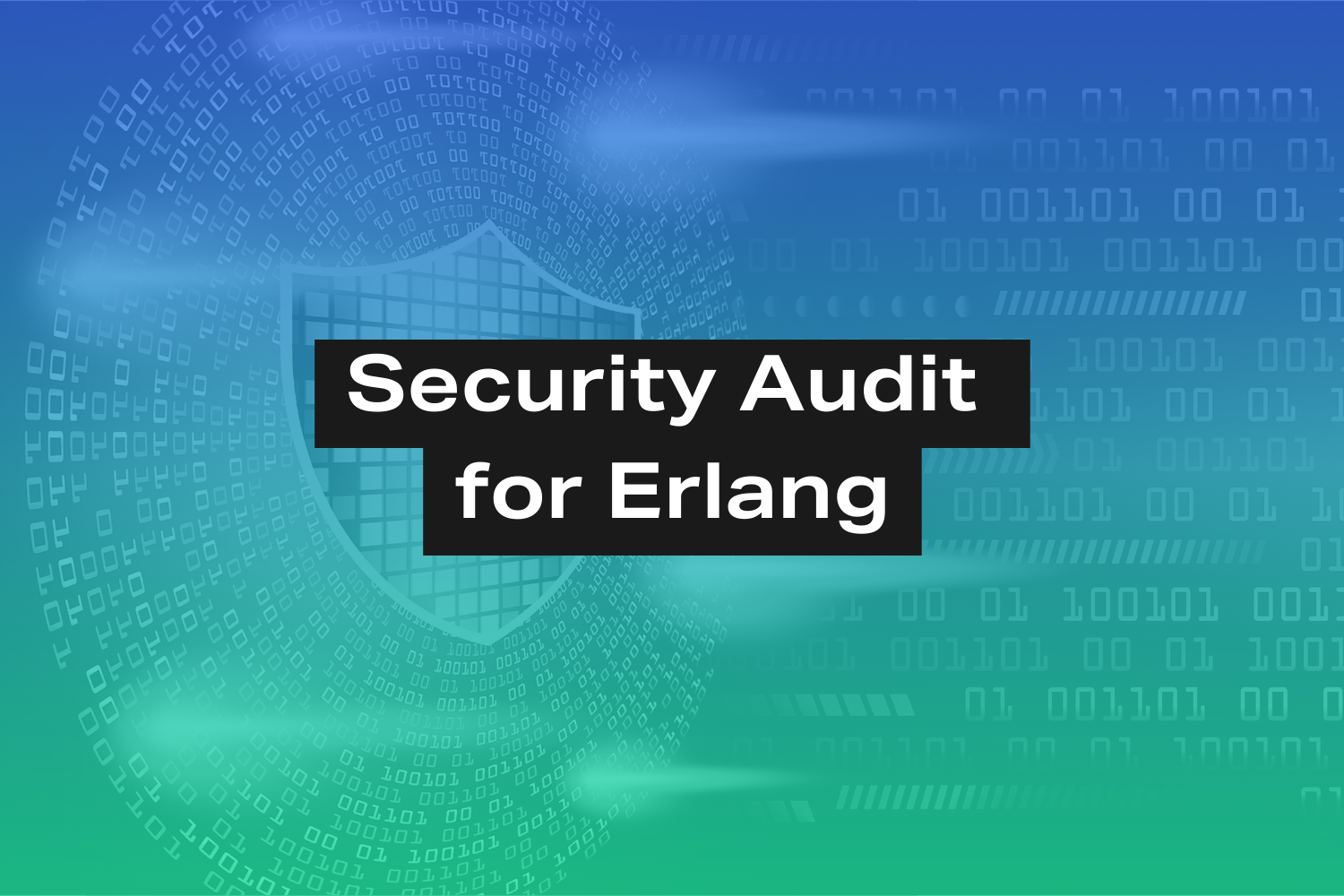 Security Audit for Erlang - Erlang Solutions