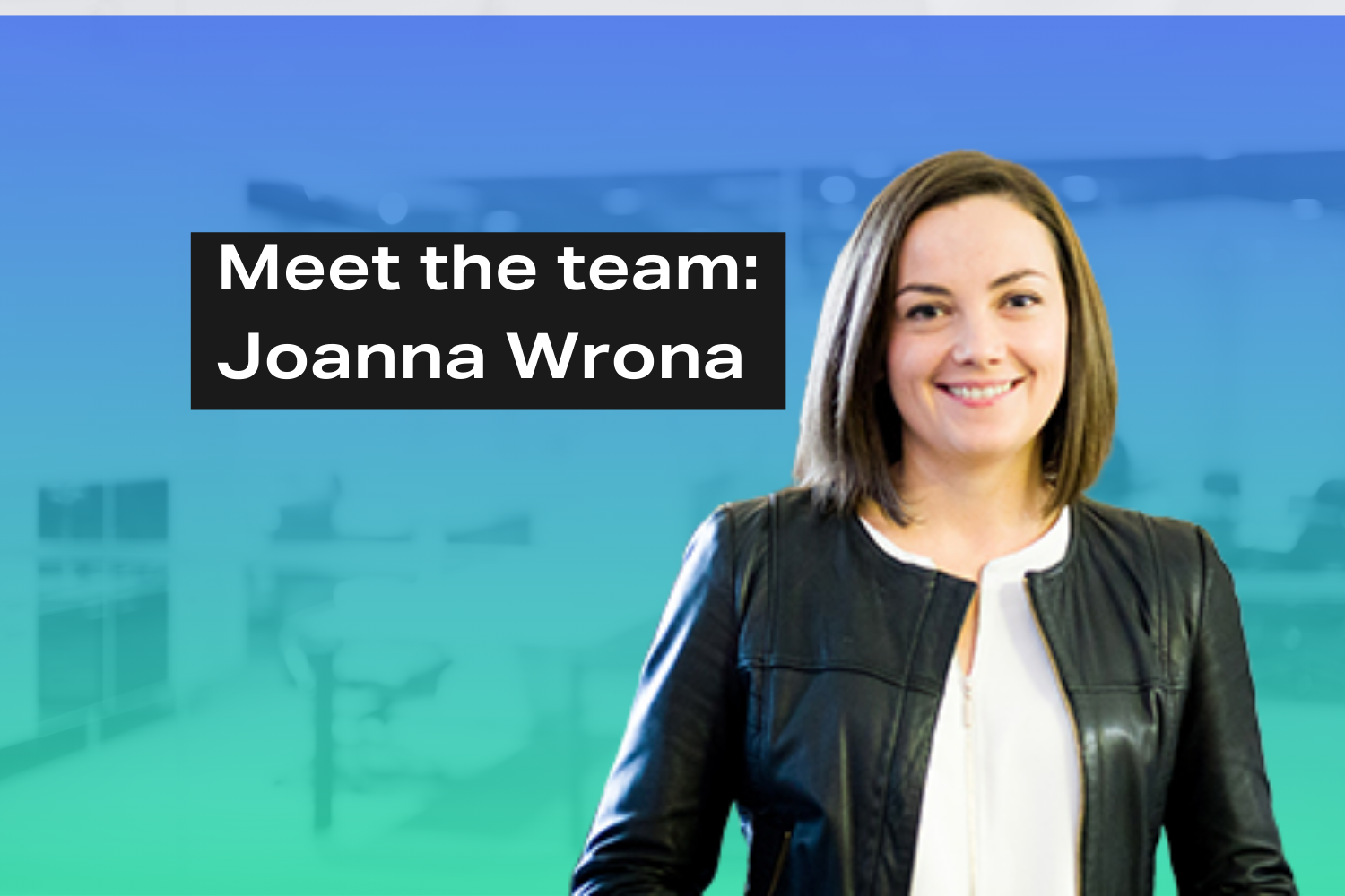 Meet the team: Joanna Wrona - Erlang Solutions