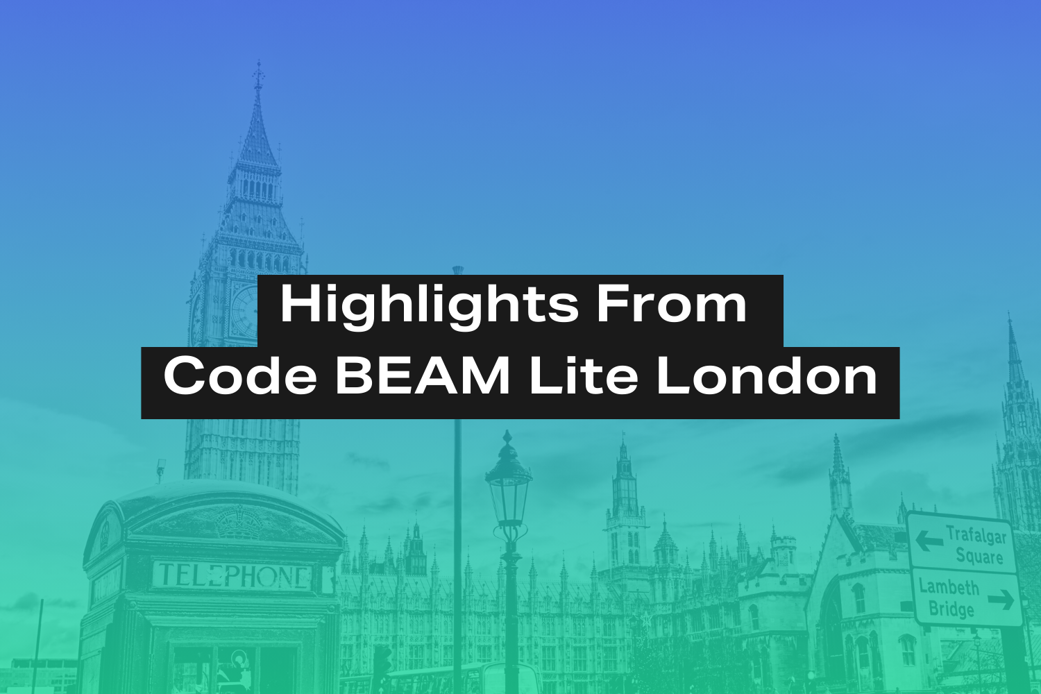 Highlights from Code BEAM Lite London 2025 - Erlang Solutions
